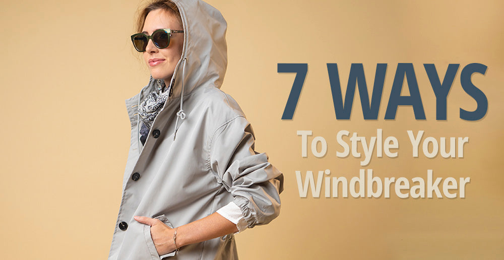 7 Ways to Style Your Windbreaker - The WJacket